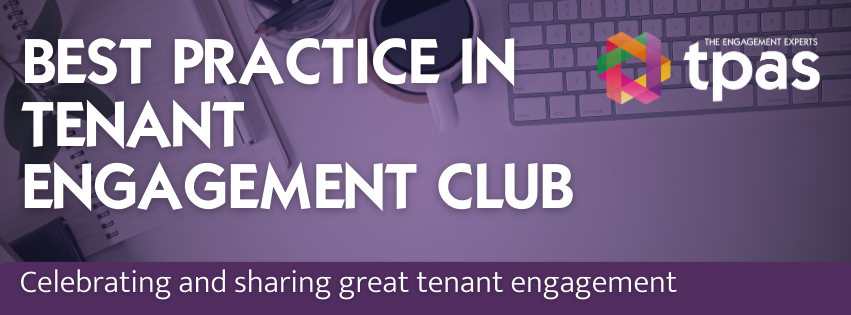 Tpas :: Best Practice in Tenant Engagement Club